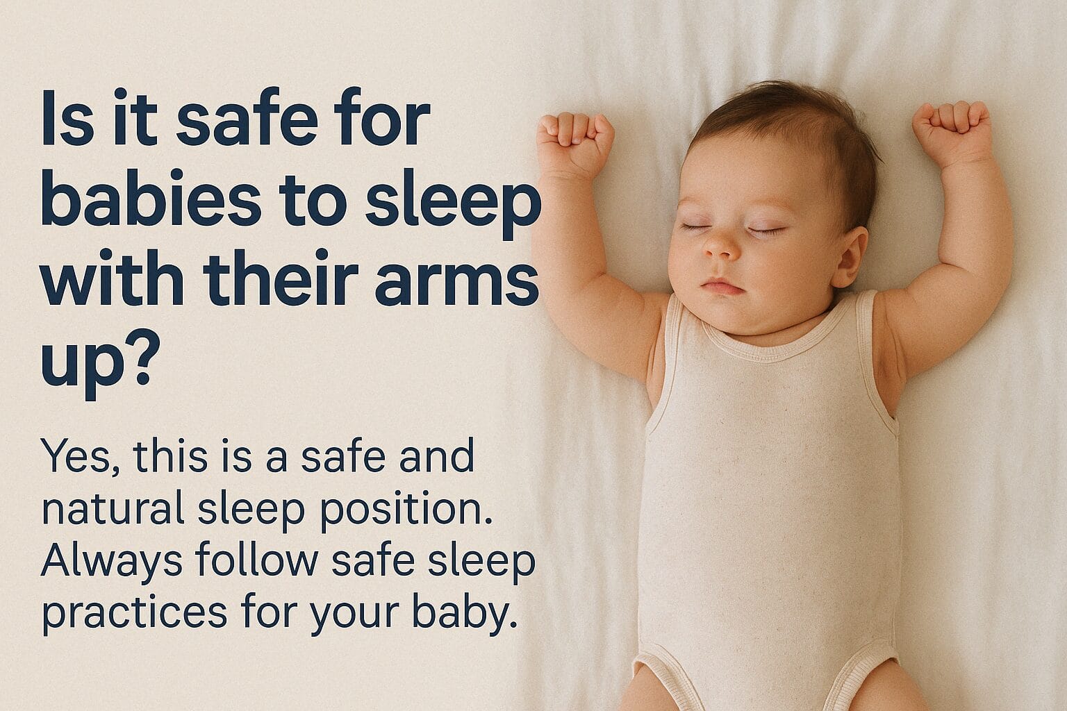 Why Do Babies Sleep With Their Arms Up: Explained